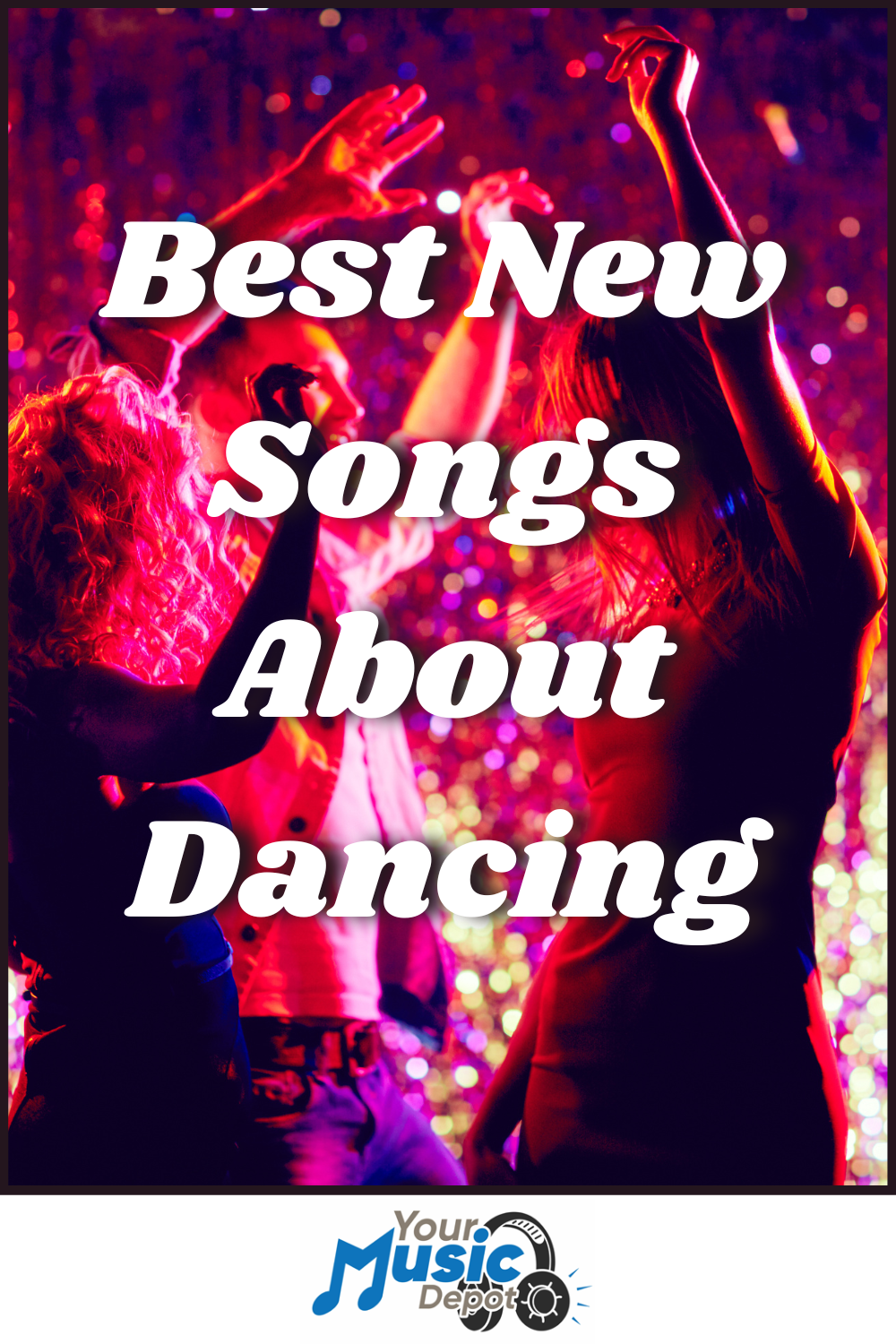 Best Songs About Dancing | Upbeat Fun Songs To Get You Dancing
