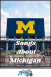 Best Songs About Michigan | Top Tunes From The Great Lakes