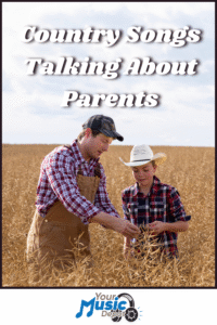 Beautiful Songs About Parents That Will Melt Your Heart