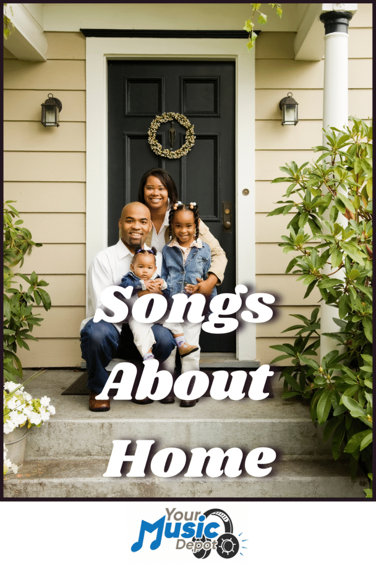 101+ Best Songs About Home | Magical Songs About Missing Home