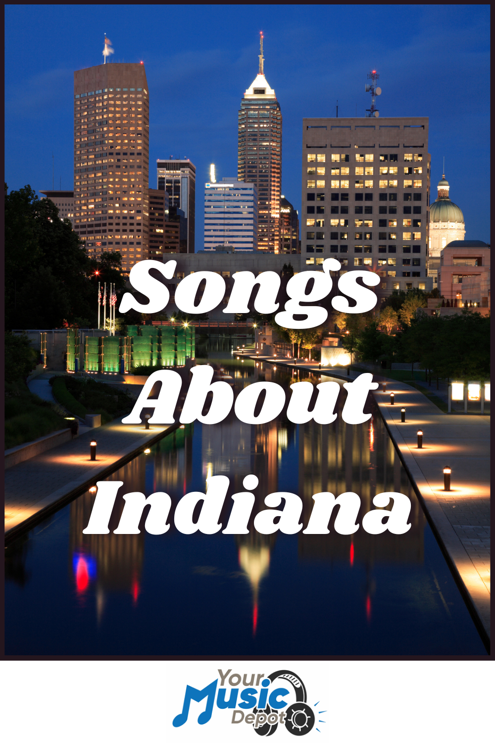 Top Songs About Indiana That Shaped Hoosier Culture