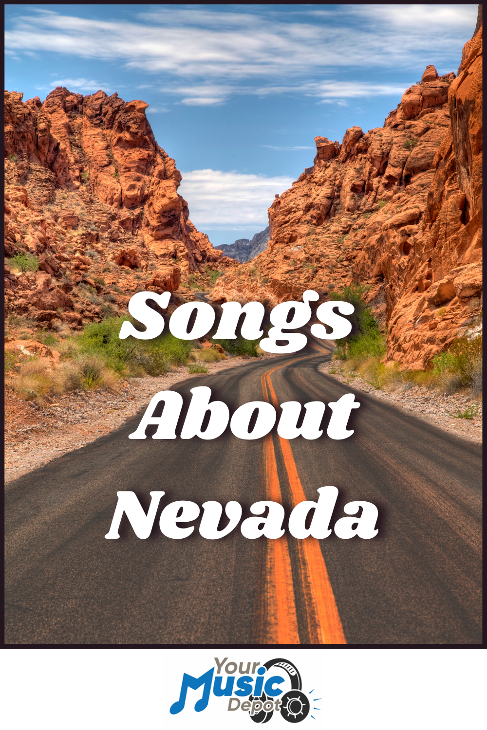 Most Popular Songs About Nevada - Your Ultimate Guide