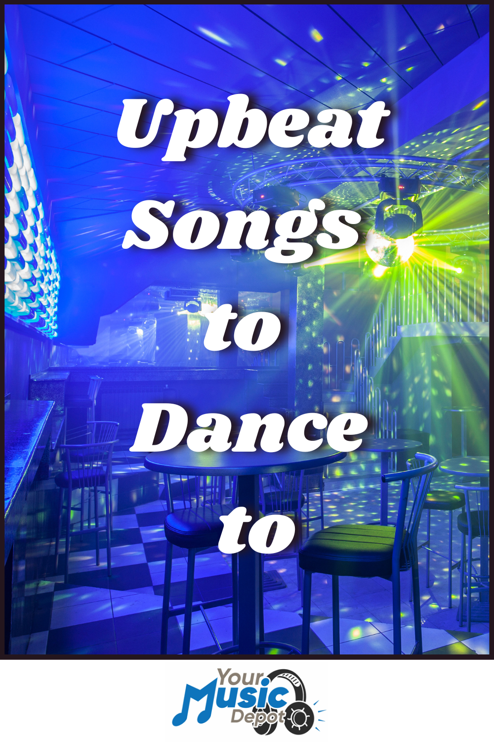 Best Songs About Dancing | Upbeat Fun Songs To Get You Dancing